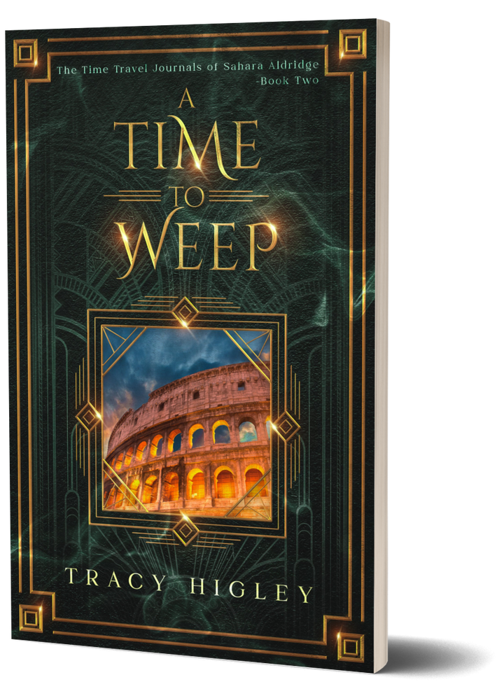 Time Travel Journals of Sahara Aldridge – Tracy Higley